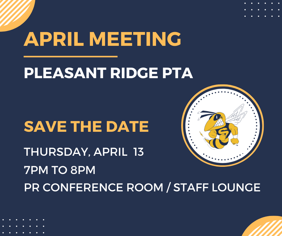 April PR PTA Meeting | PLEASANT RIDGE PTA